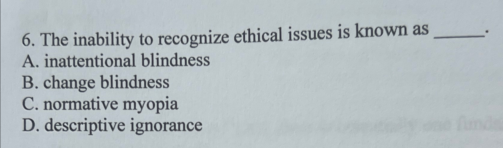 Solved The inability to recognize ethical issues is known | Chegg.com