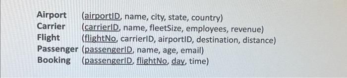 Solved 14- List the names of passengers who booked flights | Chegg.com
