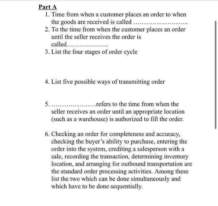 Solved Part A 1. Time from when a customer places an order | Chegg.com