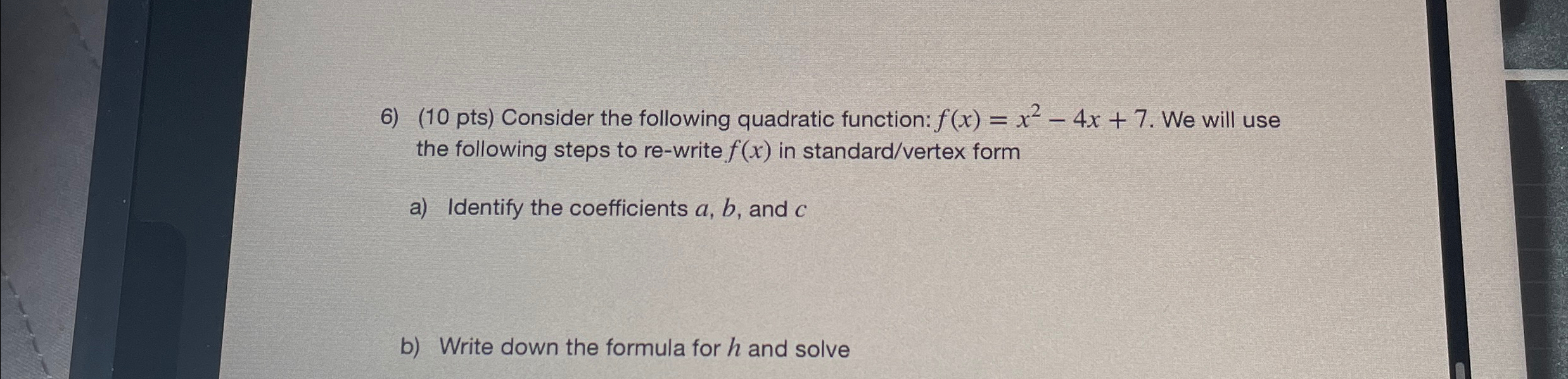 Solved (10 ﻿pts) ﻿Consider the following quadratic function: | Chegg.com