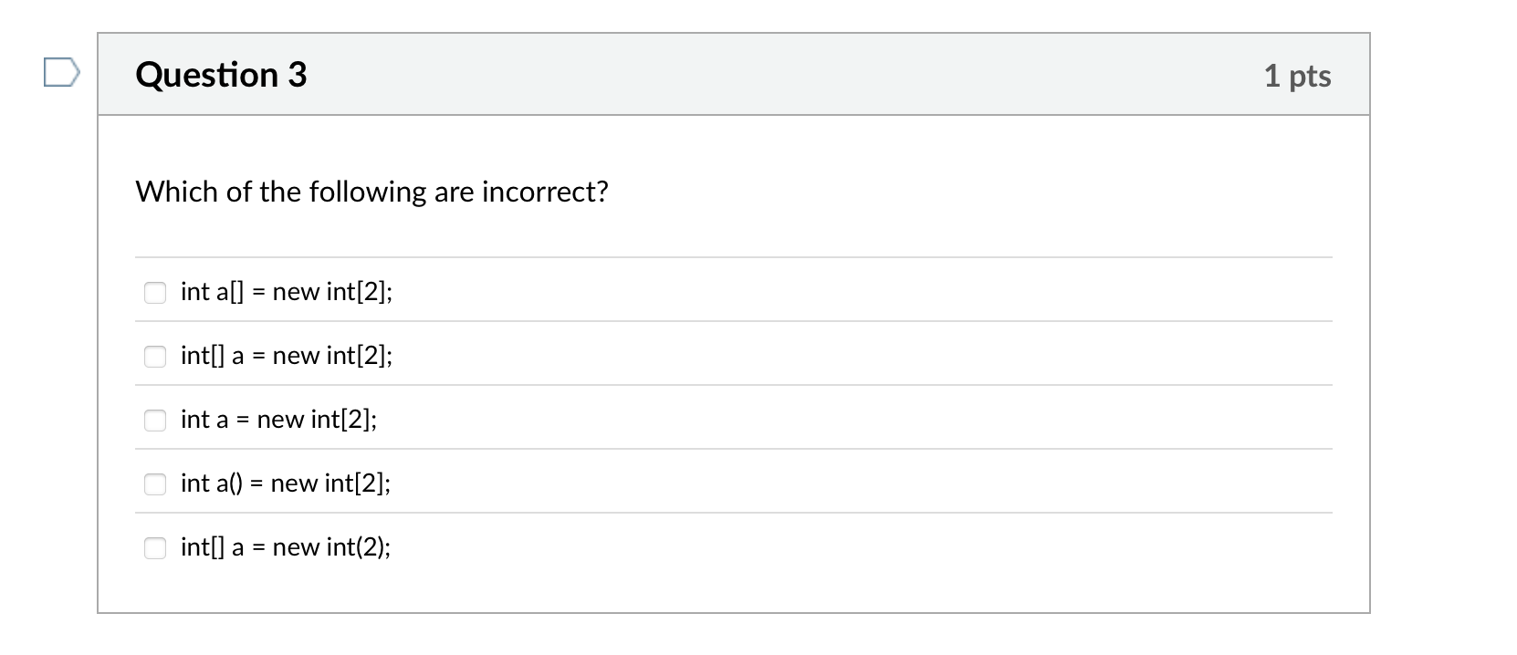 Solved Question 3Which of ﻿the following are incorrect?int | Chegg.com