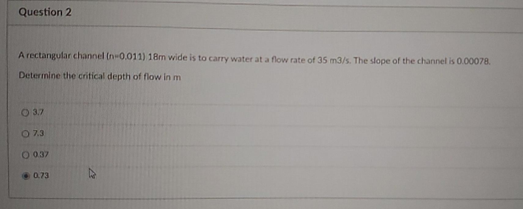 Solved Question 1 Arectangular channel has a width of 3.6m | Chegg.com