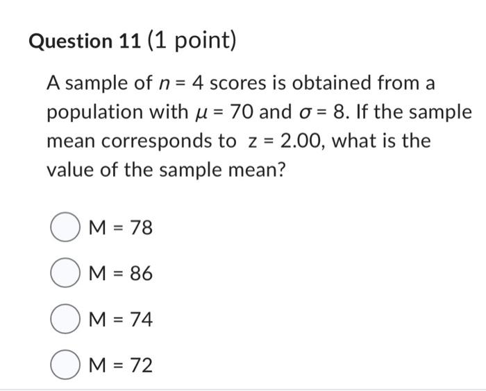 Solved A sample of n=4 scores is obtained from a population | Chegg.com