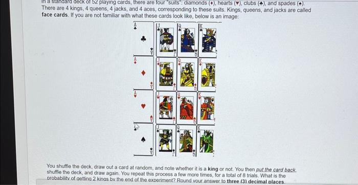 Solved In a standard deck of 52 playing cards, there are | Chegg.com