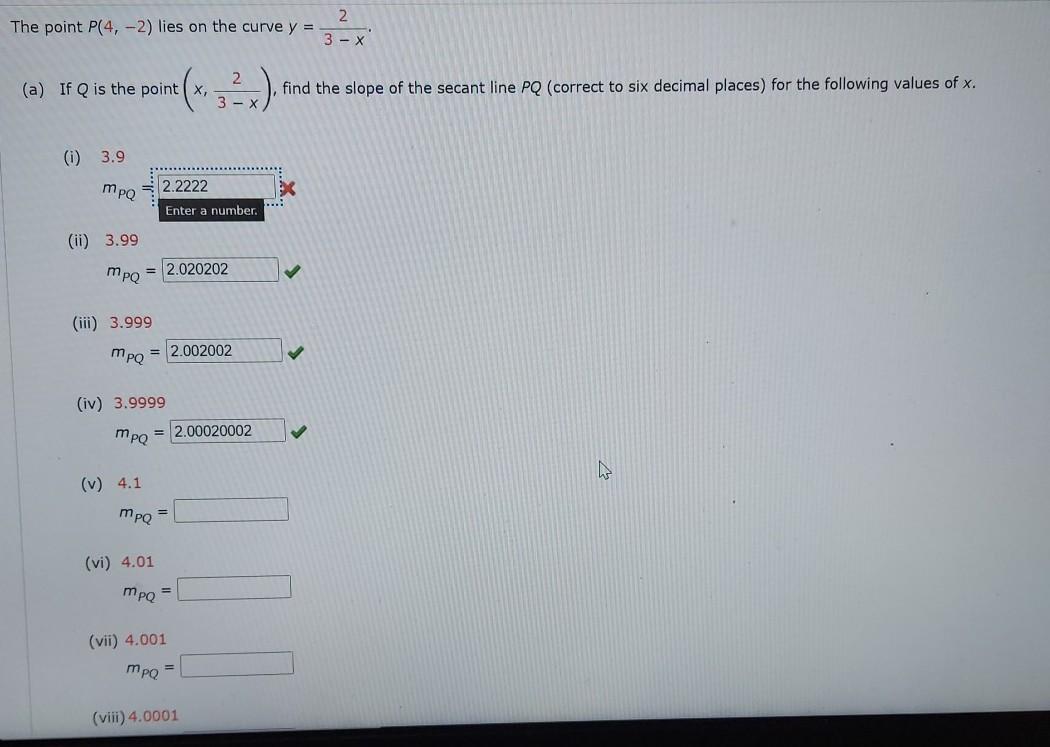 Solved 2 The point P(4, -2) lies on the curve y = 3-X (a) If | Chegg.com