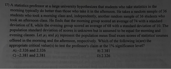 Solved 17) A statistics professor at a large university | Chegg.com