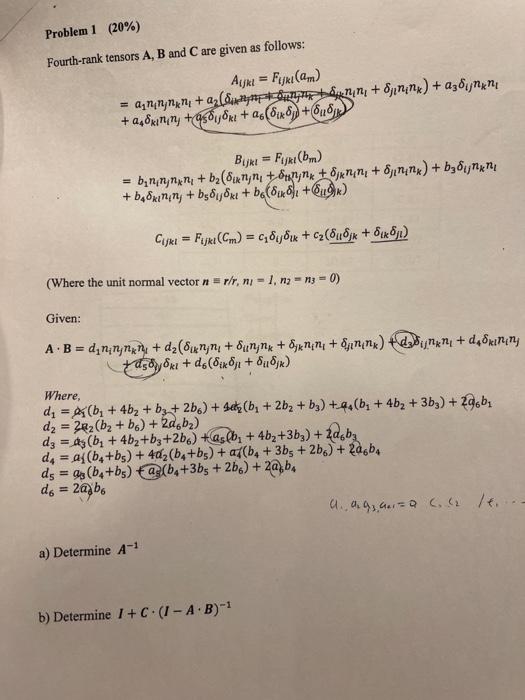 Problem 1 (20%) Fourth-rank tensors A, B and C are | Chegg.com