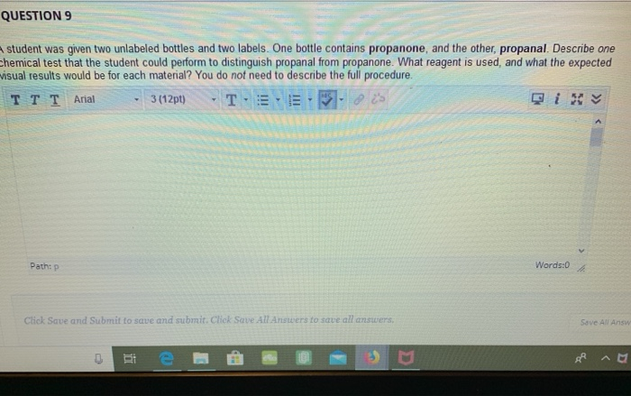 Solved QUESTION 9 student was given two unlabeled bottles | Chegg.com