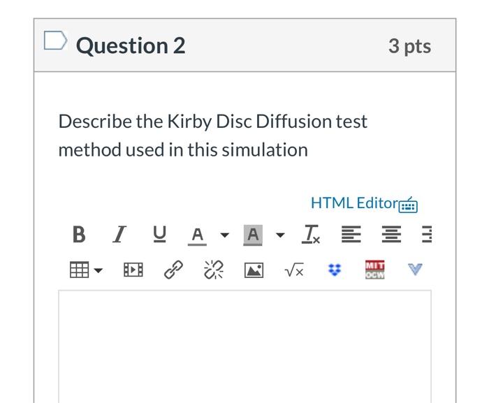 Solved Question 2 3 pts Describe the Kirby Disc Diffusion | Chegg.com