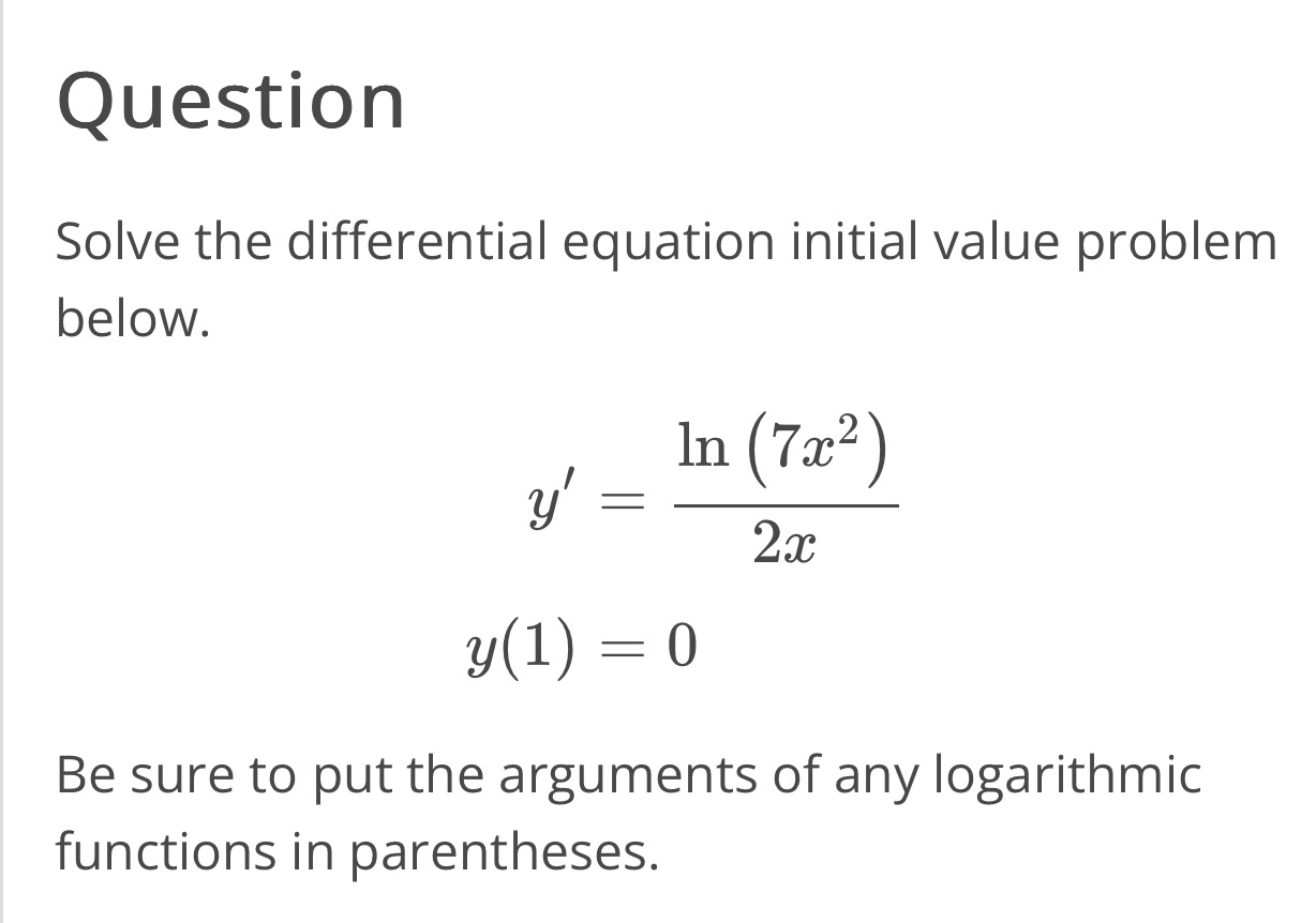 Solved QuestionSolve the differential equation initial value | Chegg.com