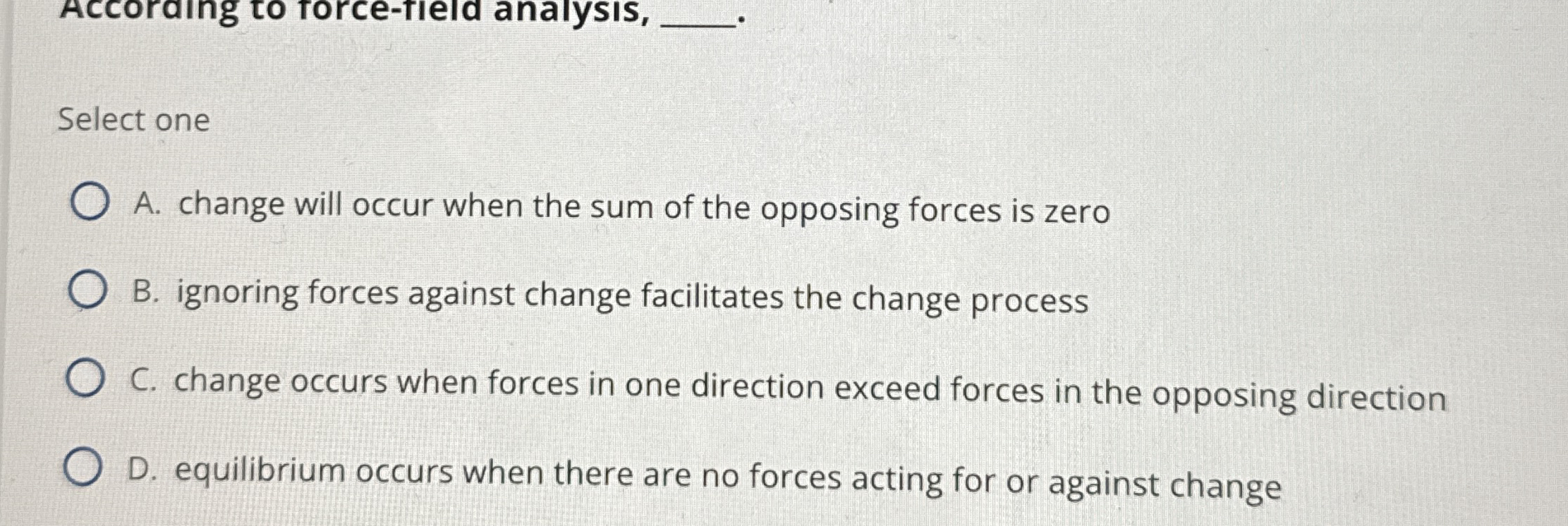 Solved Select oneA. ﻿change will occur when the sum of the | Chegg.com