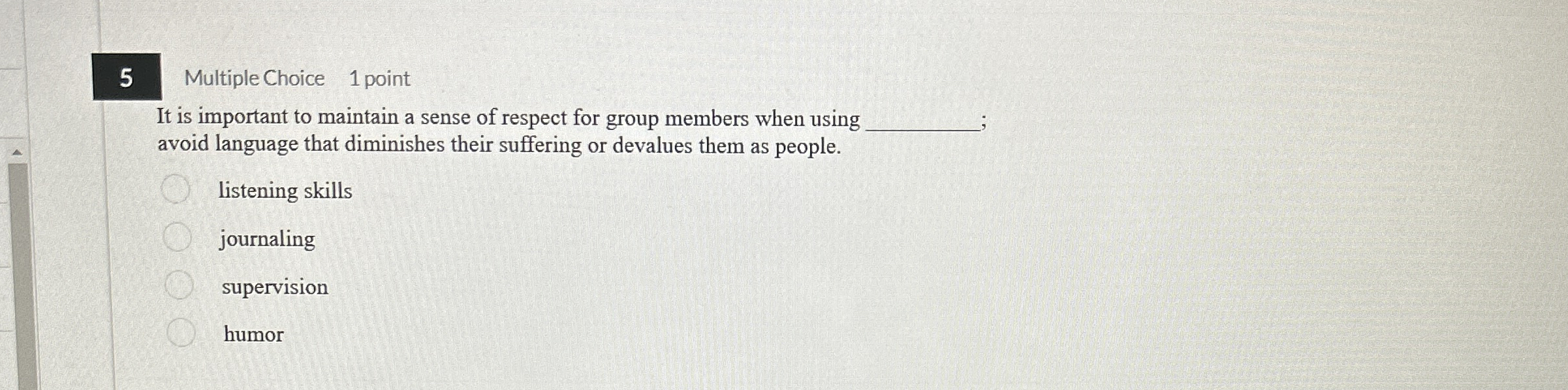 Solved 5 ﻿Multiple Choice 1 ﻿pointIt is important to | Chegg.com