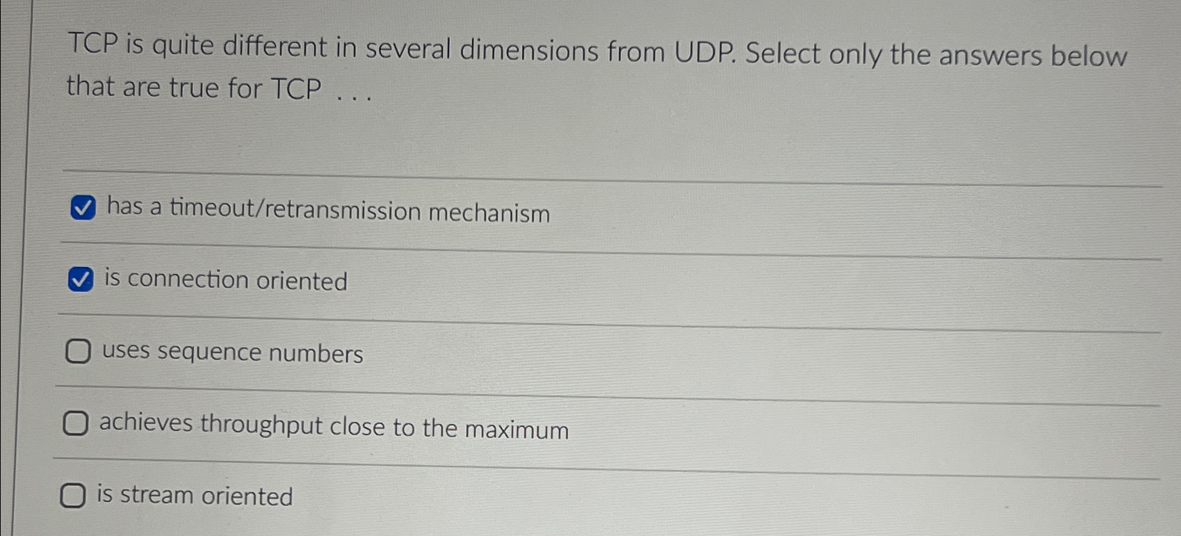 Solved TCP is quite different in several dimensions from | Chegg.com