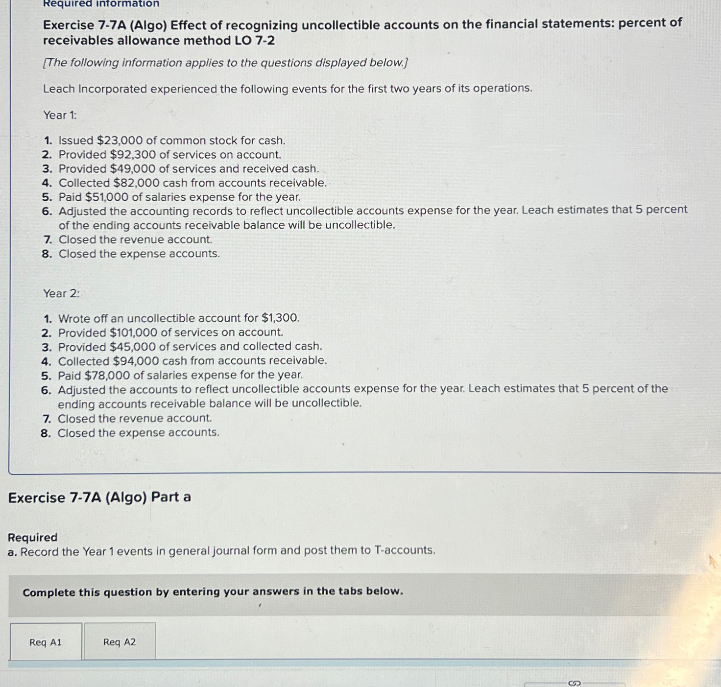 Solved Required informationExercise 7-7A (Algo) ﻿Effect of | Chegg.com