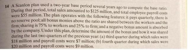 Solved 14 A Scanlon plan used a two-year base period several | Chegg.com