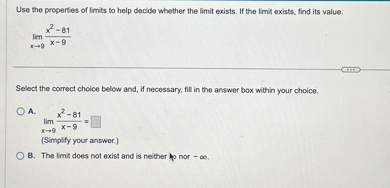 Solved Use The Properties Of Limits To Help Decide Whether