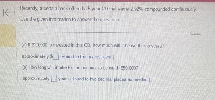 Solved Recently, a certain bank offered a 5 -year CD that | Chegg.com