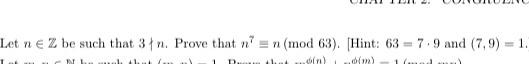 Solved Let n ∈ Z be such that 3 ∤ n. Prove that n7 ≡ n (mod | Chegg.com