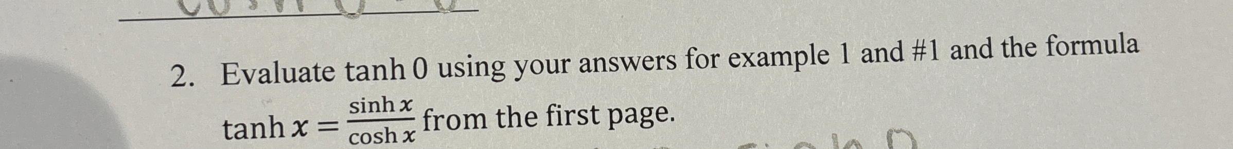 Solved Evaluate tanh 0 ﻿using the formula tanhx=sinhxcoshx | Chegg.com