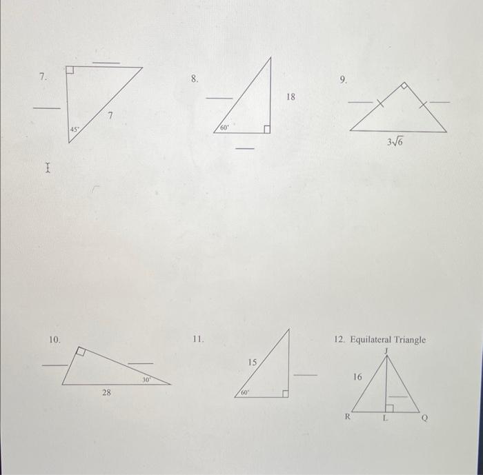 Solved 8. 11. 12. Equilateral Triangle Find the missing | Chegg.com
