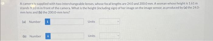 Solved A camera is supplied with two interchangeable lenses, | Chegg.com