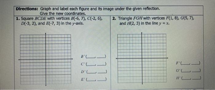Solved Directions: Graph and label each figure and its Image | Chegg.com