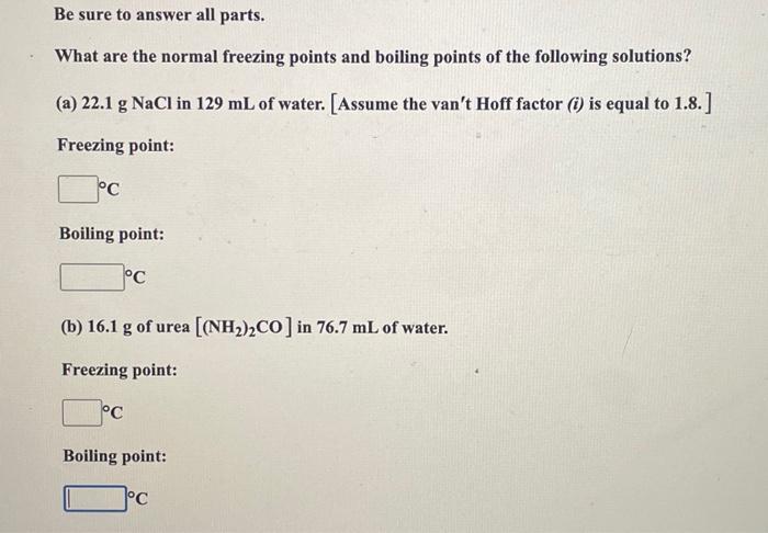 Solved Be sure to answer all parts. What are the normal | Chegg.com