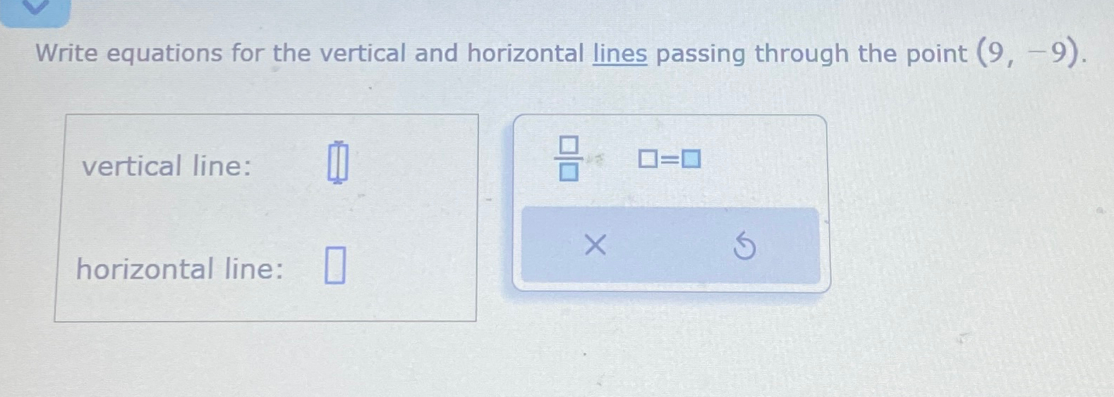 Solved Write equations for the vertical and horizontal lines | Chegg.com