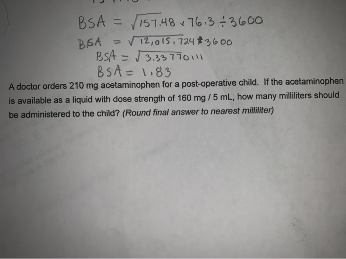 Solved BSA = √157,48 x 76,3 - 3600 BISA =√12,015, 724 + 3600 | Chegg.com