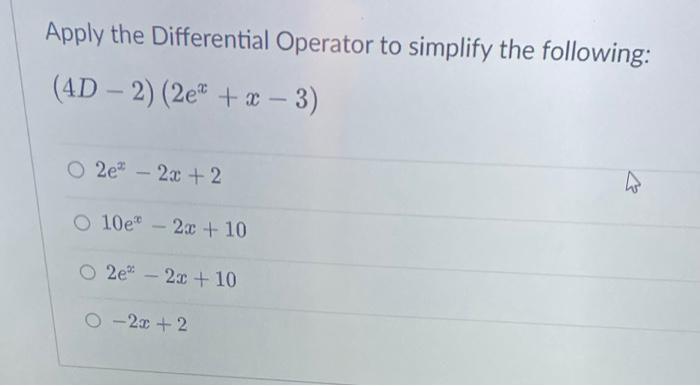 Solved Apply the Differential Operator to simplify the | Chegg.com