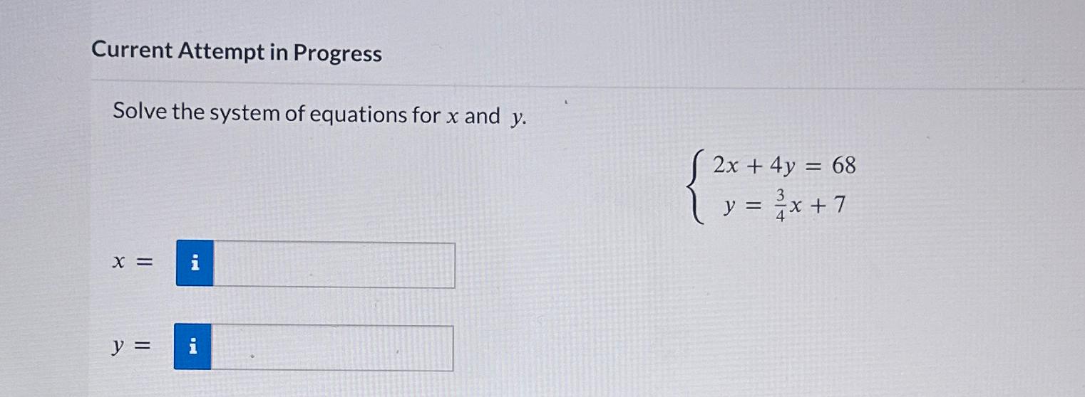 Solved Current Attempt in ProgressSolve the system of | Chegg.com