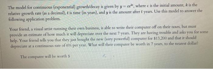 Solved The model for continuous (exponential) growth/decay | Chegg.com