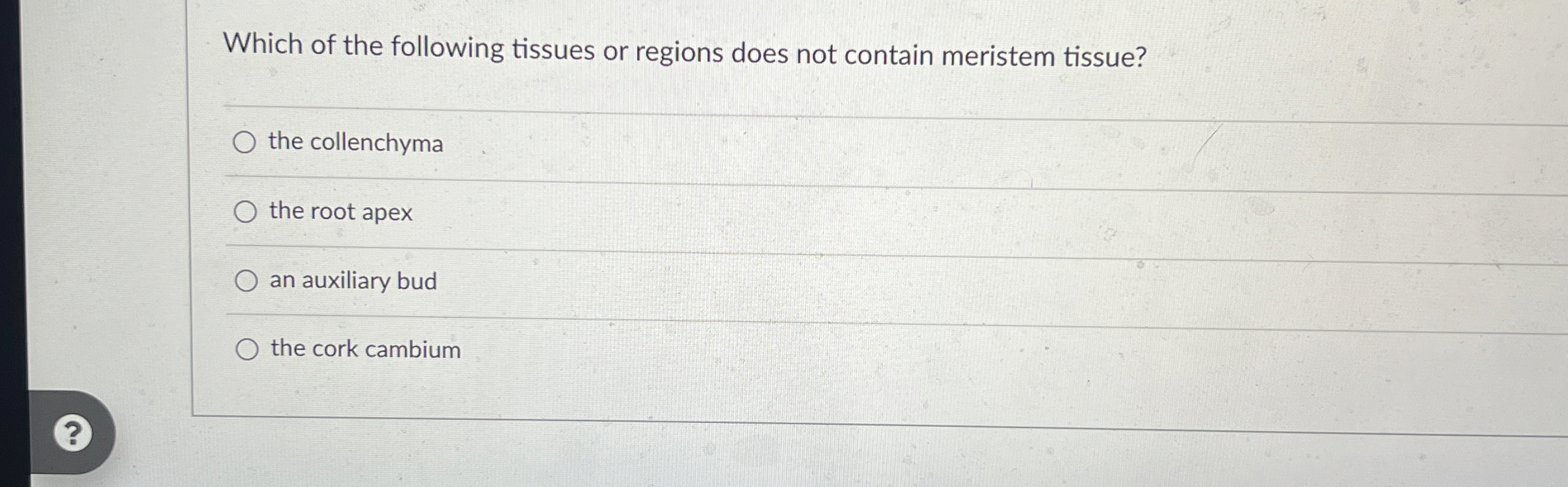 Solved Which of the following tissues or regions does not | Chegg.com
