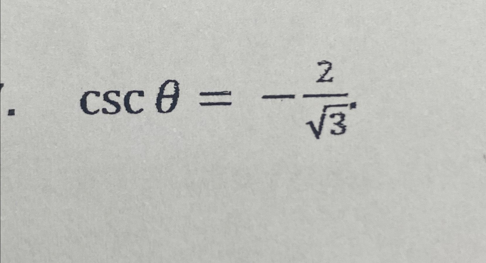 Solved cscθ=-232 | Chegg.com
