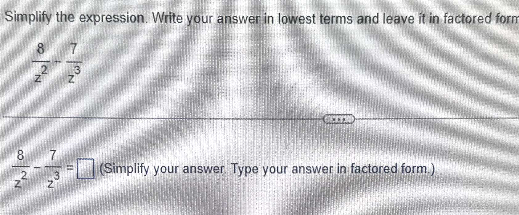 Solved Simplify the expression. Write your answer in lowest | Chegg.com