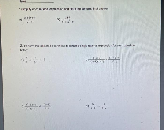 Solved 1.Simplify each rational expression and state the | Chegg.com