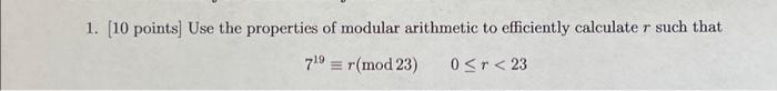 Solved 1. [10 points] Use the properties of modular | Chegg.com
