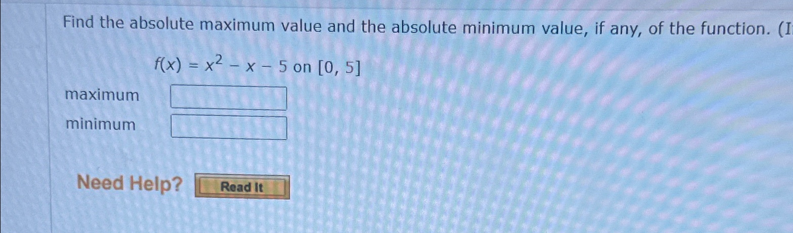Solved Find the absolute maximum value and the absolute | Chegg.com