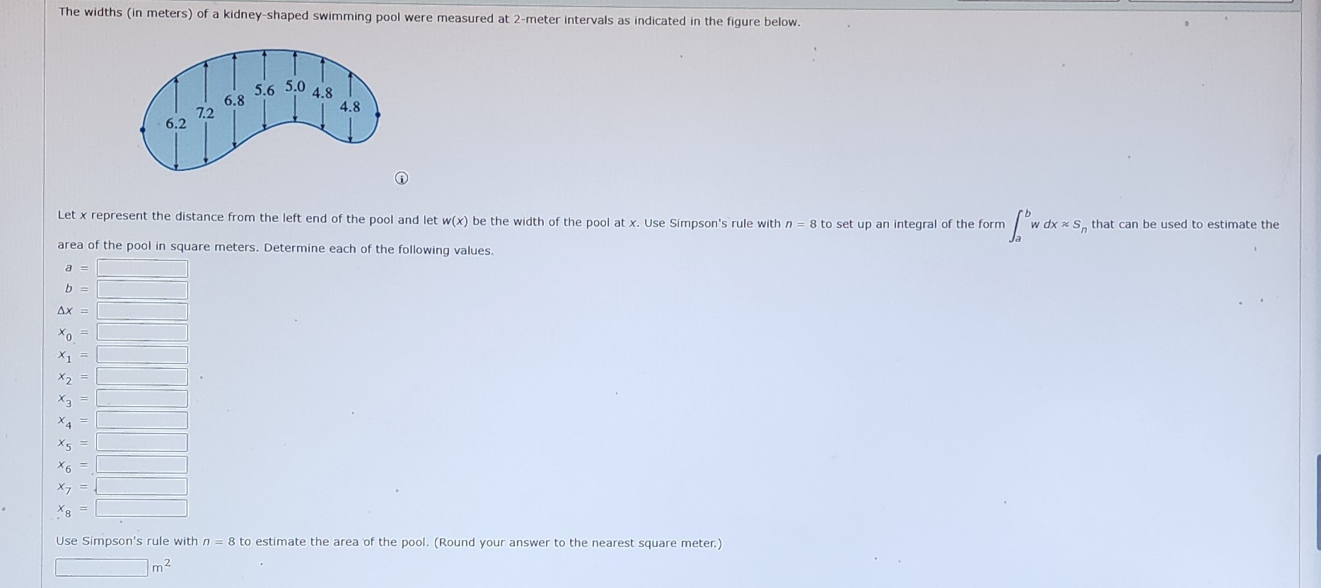 Solved The widths (in meters) ﻿of a kidney-shaped swimming | Chegg.com