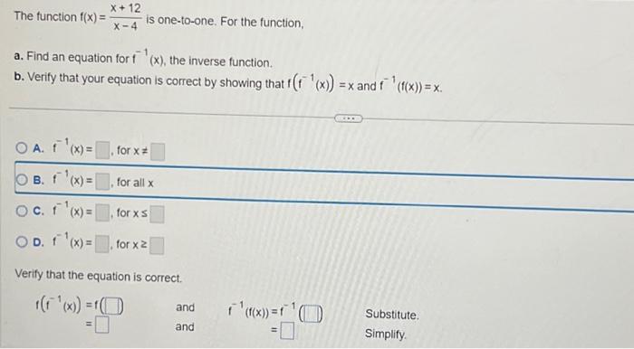 Solved The function f(x) = X + 12 X-4 is one-to-one. For the | Chegg.com