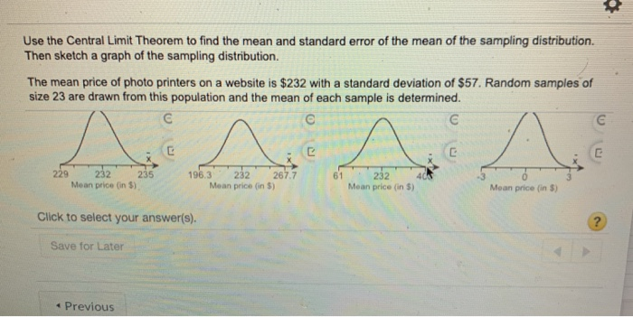 Solved Use the Central Limit Theorem to find the mean and | Chegg.com
