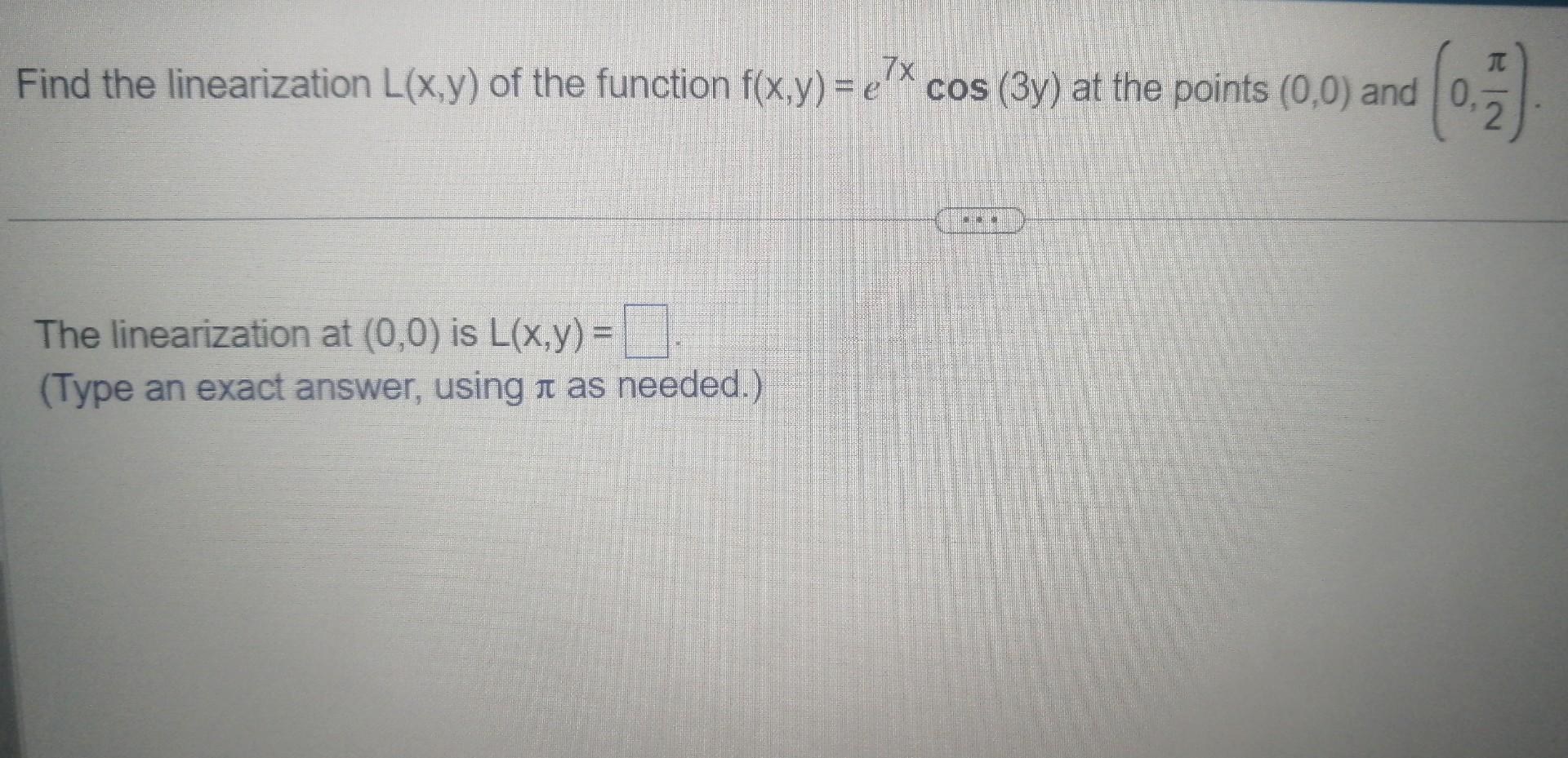 Solved Find The Linearization L X Y Of The Function