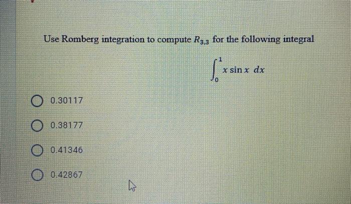 Solved Use Romberg integration to compute R3.2 for the | Chegg.com