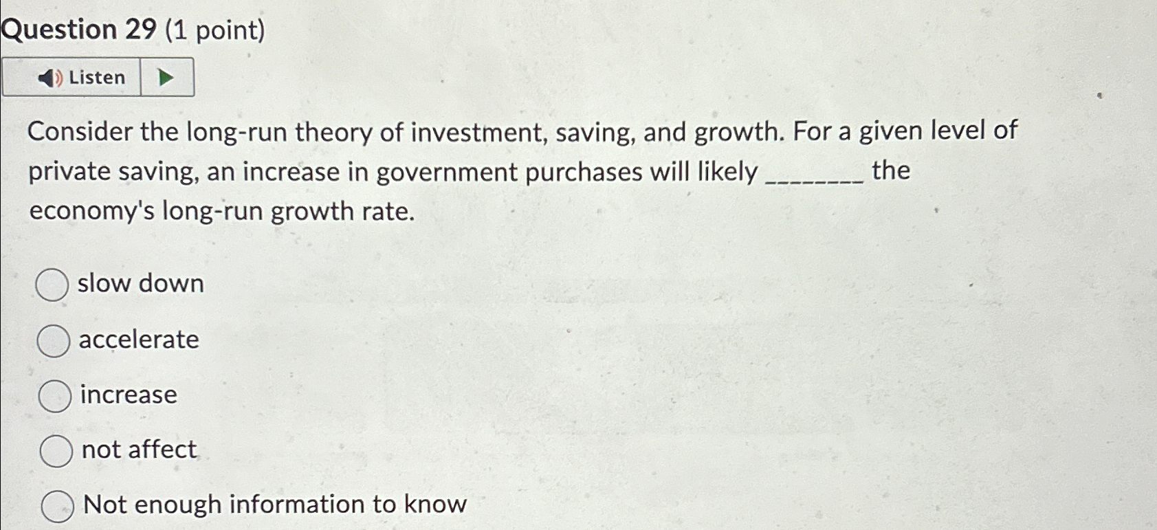 Solved Question 29 (1 ﻿point)ListenConsider the long-run | Chegg.com
