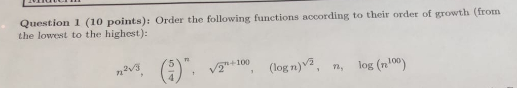 Solved Question 1 (10 ﻿points): Order the following | Chegg.com