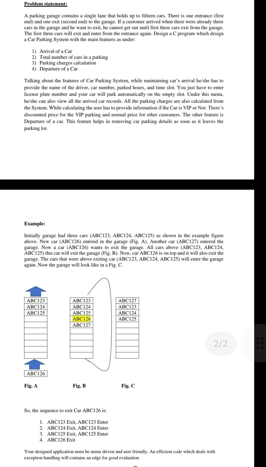 Solved Problem statement: A parking garage contains a single | Chegg.com