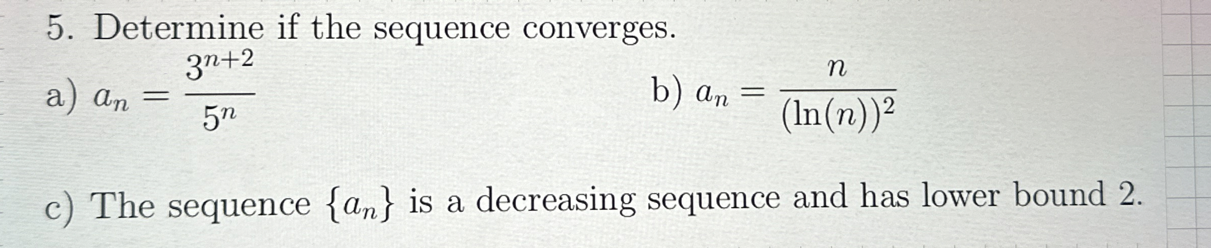 Solved by an EXPERT Determine if the sequence converges. C only pleasec) | Chegg.com