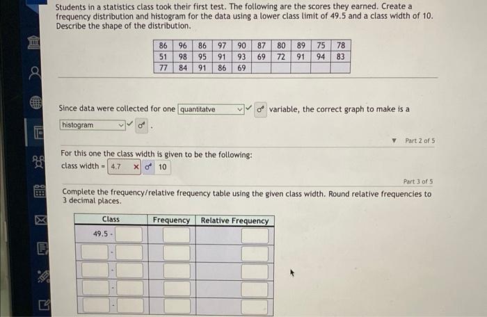 Solved Students in a statistics class took their first test. | Chegg.com