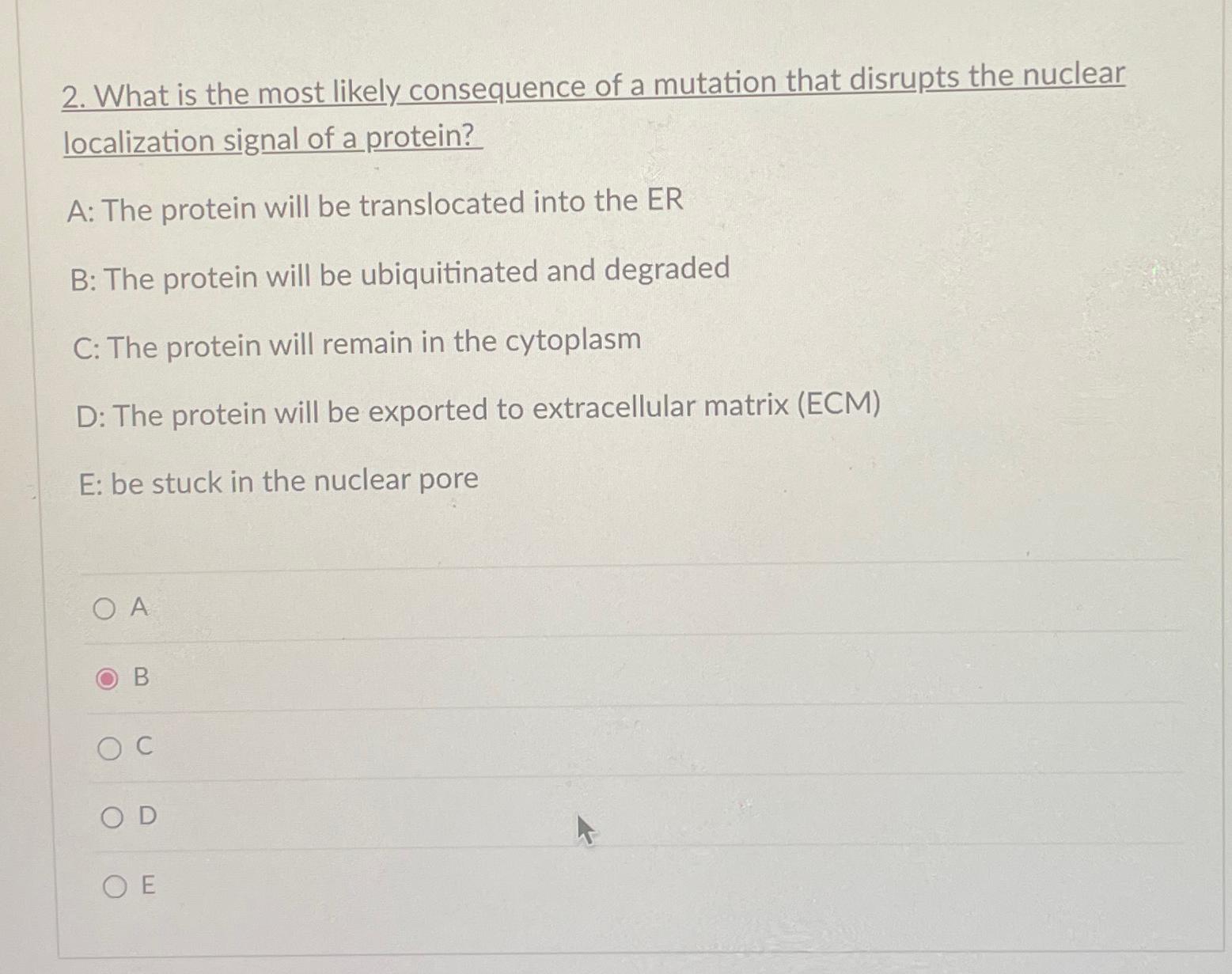Solved What is the most likely consequence of a mutation | Chegg.com