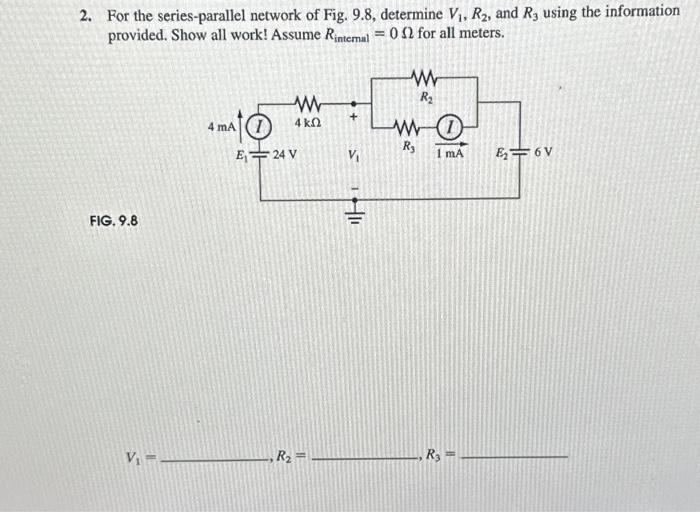 Solved 2. For the series-parallel network of Fig. 9.8, | Chegg.com